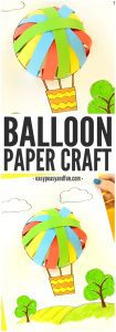 25+ Creative Hot Air Balloon Crafts for Kids 2023